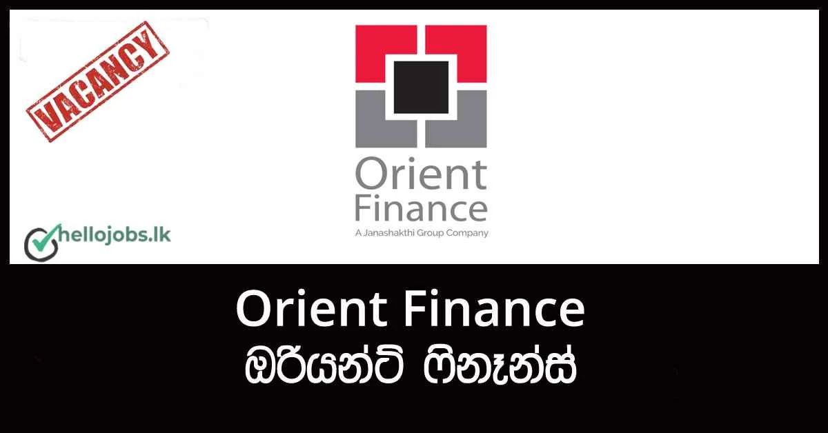 Branch Manager - Orient Finance PLC Private Job Vacancies