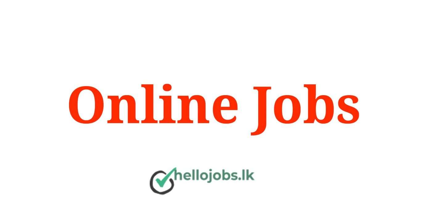 Sri Lanka Online Jobs At Home For Free